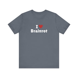 I Love Brainrot T-shirt, I Heart Brainrot Tee Shirt, Gift for Her ...