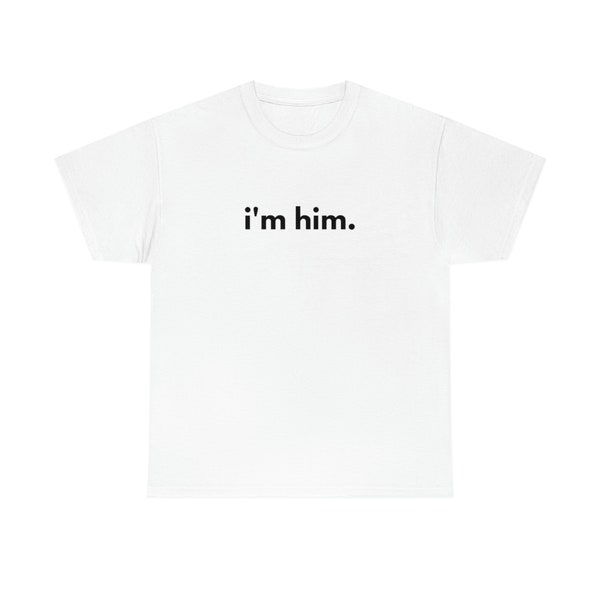 Im Him Shirt - Etsy