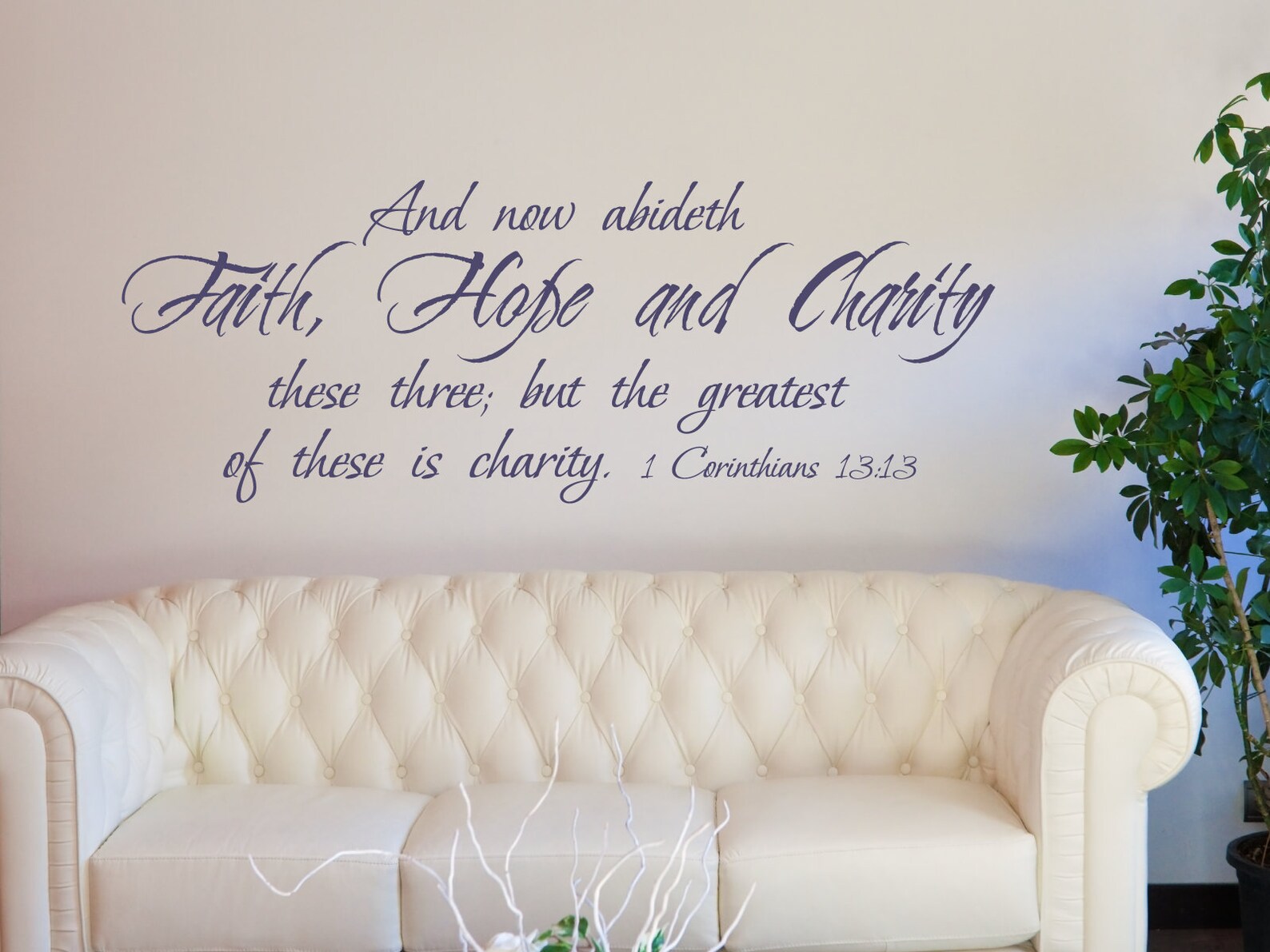 Faith, Hope & Charity... 1 Corinthians 13:13- Inspirational Wall Decal ...