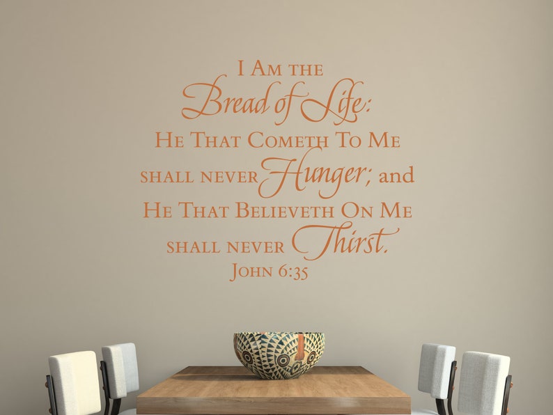 Bread of Life Script John 6:35 Inspirational Wall Decal | Etsy