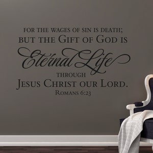 The Gift of God is Eternal Life Romans 6:23 Inspirational Wall Decal ...