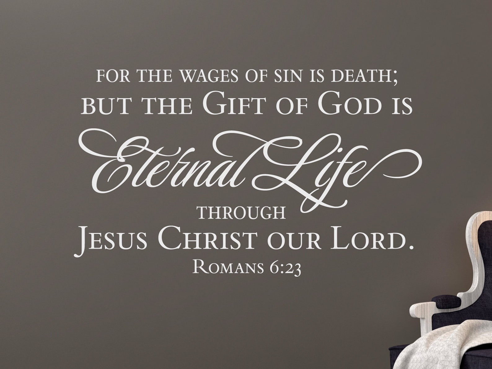 The Gift of God is Eternal Life Romans 6:23 Inspirational - Etsy