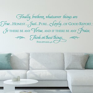 Whatsoever Things Are True, Honest, Just... Think on These Things. Phil ...