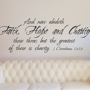 Faith, Hope & Charity... 1 Corinthians 13:13- Inspirational Wall Decal ...
