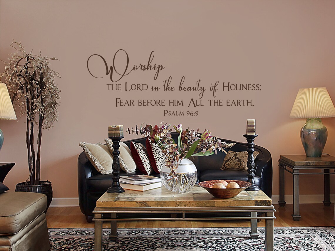 Worship the LORD in the beauty of holiness...Psalm 96:9 | Etsy