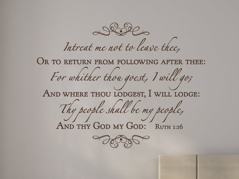 Intreat Me Not to Leave Thee...whither Thou Goest I Will - Etsy