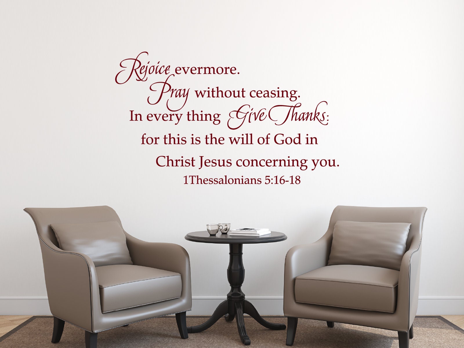 Rejoice Evermore. Pray Without Ceasing... 1 Thessalonians 5:16-18 ...