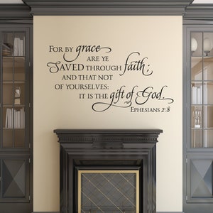 For by Grace Are Ye Saved Through Faith.... It is the Gift of God ...