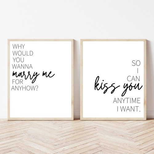 Why Would You Wanna Marry Me for Anyhow Digital Print - Etsy