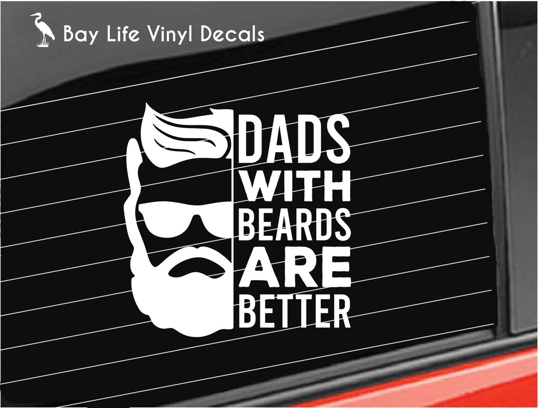 Dads With Beards Vinyl Decal, Fathers Day Gift Decal, Father Day Gift ...
