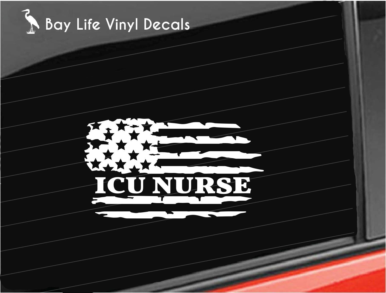 ICU Nurse Vinyl Decal, Distressed America Flag ICU Nurse Decal Home ...