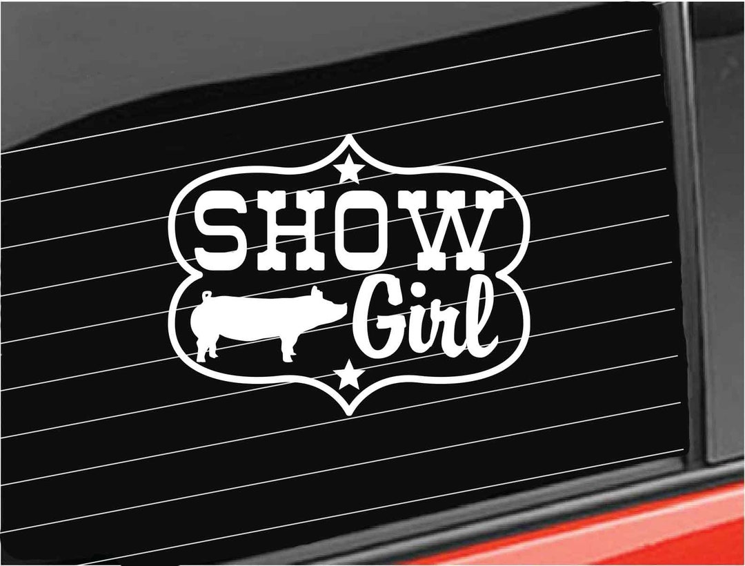 Pig Farm Show Vinyl Decal, Show Girl Pig Farm Vinyl Decal, Home/laptop ...