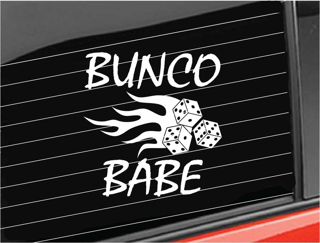 Bunco Game Vinyl Decal, Bunco Babe Decal, Bunco Dice Car/truck/laptop ...