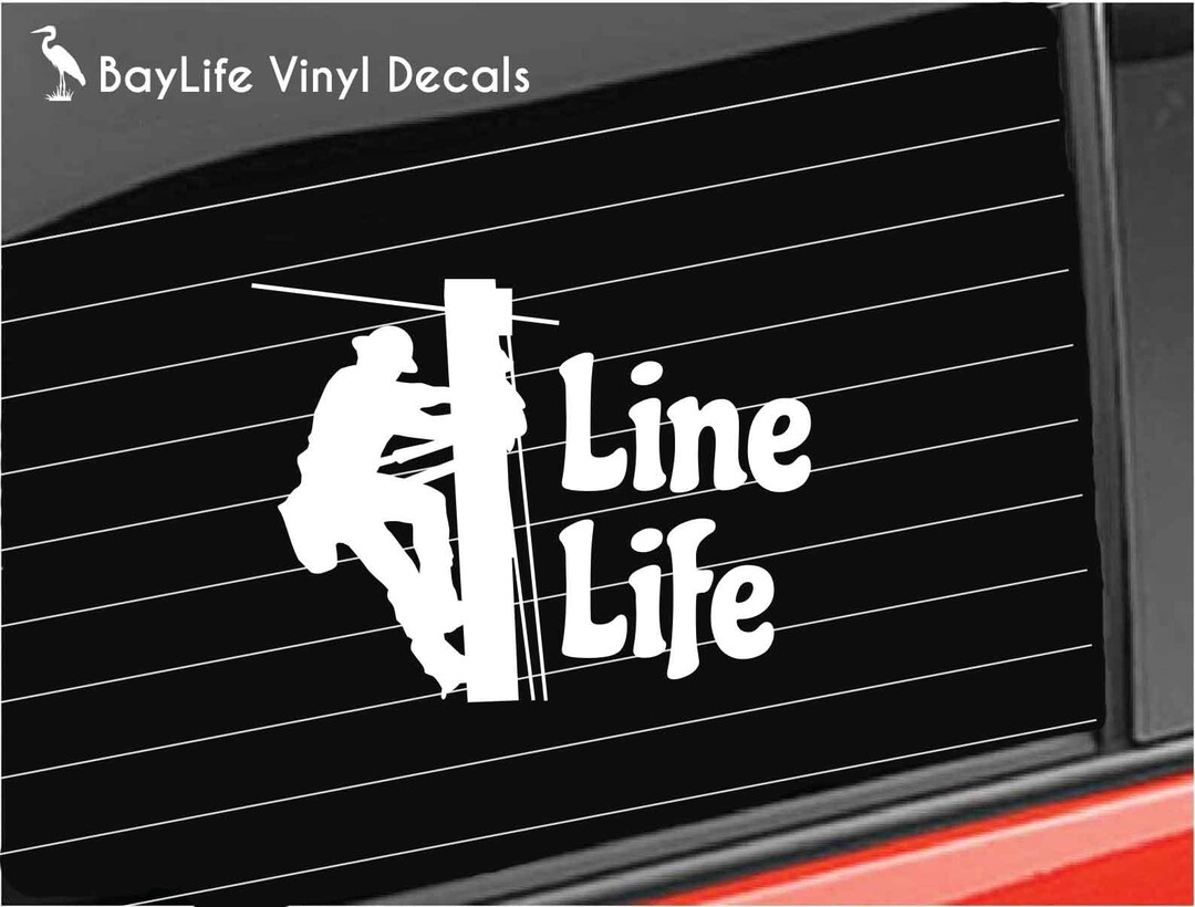 Lineman Vinyl Decal, Line Life Decal, Electrical Lineman Vinyl Decal ...