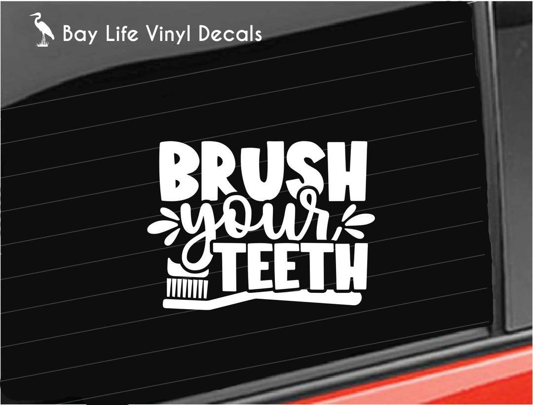 Bathroom Vinyl Decal, Brush Your Teeth Bathroom Wall Vinyl Decal Home ...