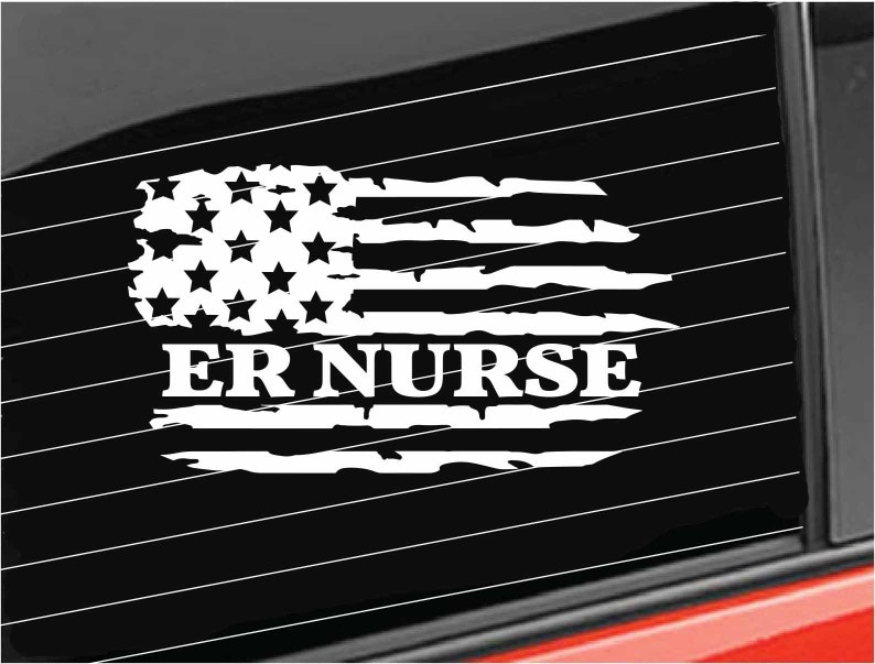 ER Nurse Vinyl Decal Distressed America Flag Emergency Room - Etsy