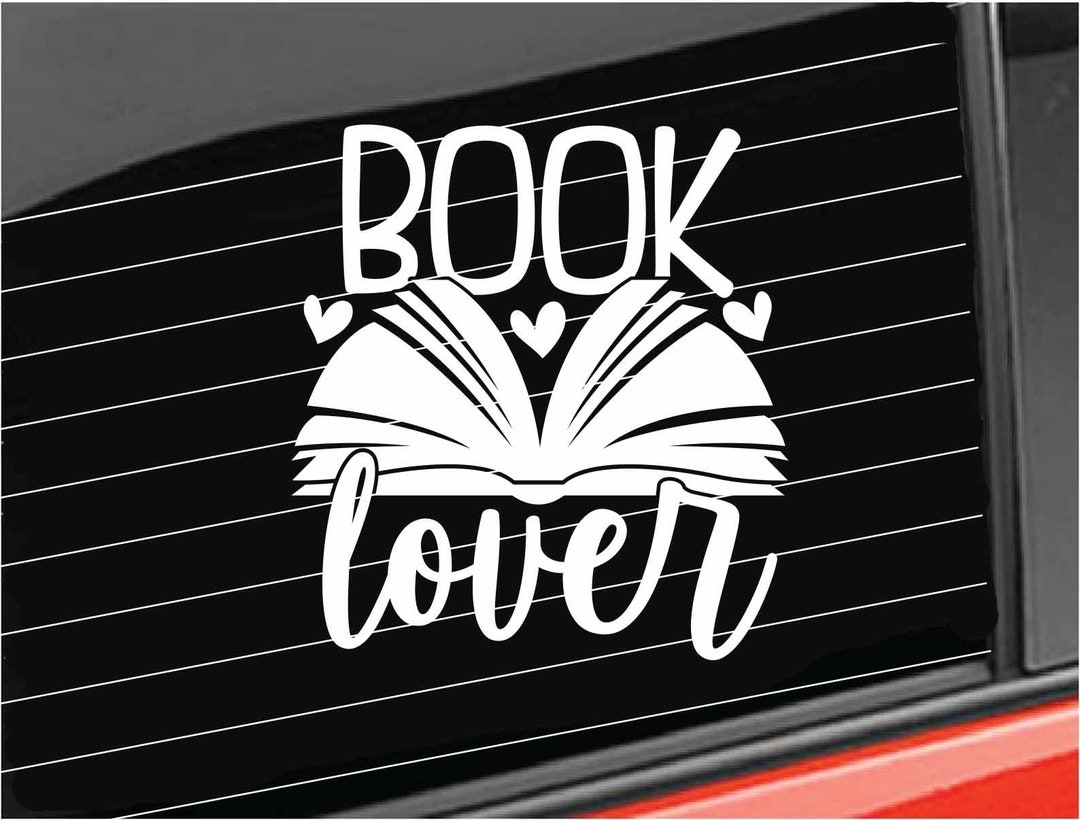 Reading Book Lover Vinyl Decal, Book Lover Decal, Book Reader Quote ...
