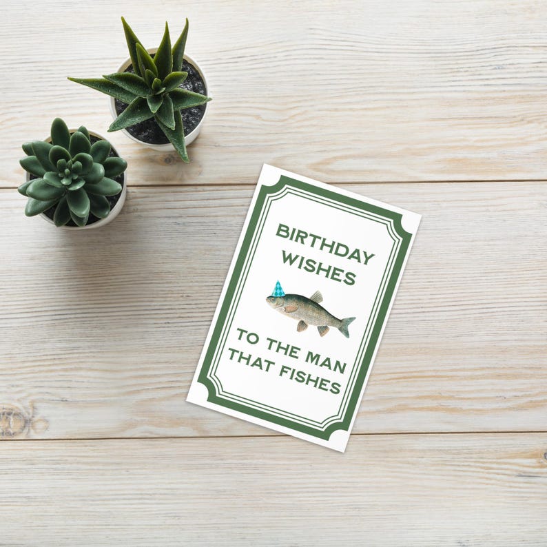Birthday Wishes to the Man Who Fishes- Funny Birthday Card, Birthday ...