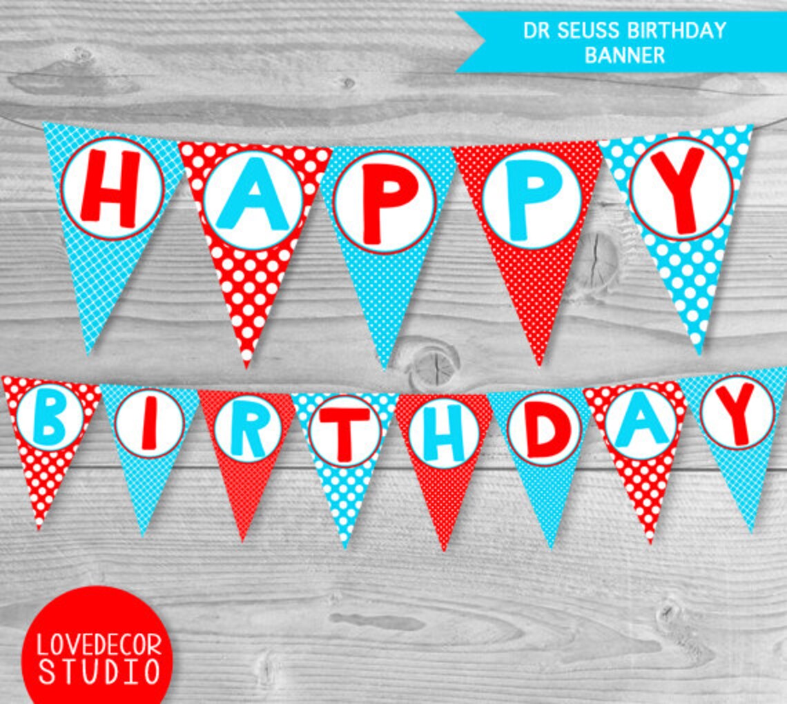 Dr Seuss Birthday Banner - Printable Seuss Decorations -blue and Red ...