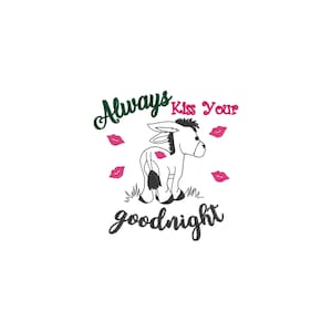 Donkey Always Kiss Your Donkey Goodnight Outlined Embroidery Digital ...