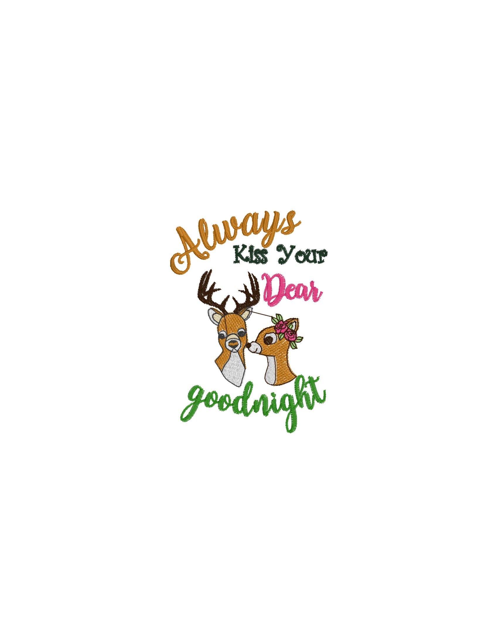 Deer Couple Always Kiss Your Dear Goodnight Filled Embroidery Digital ...