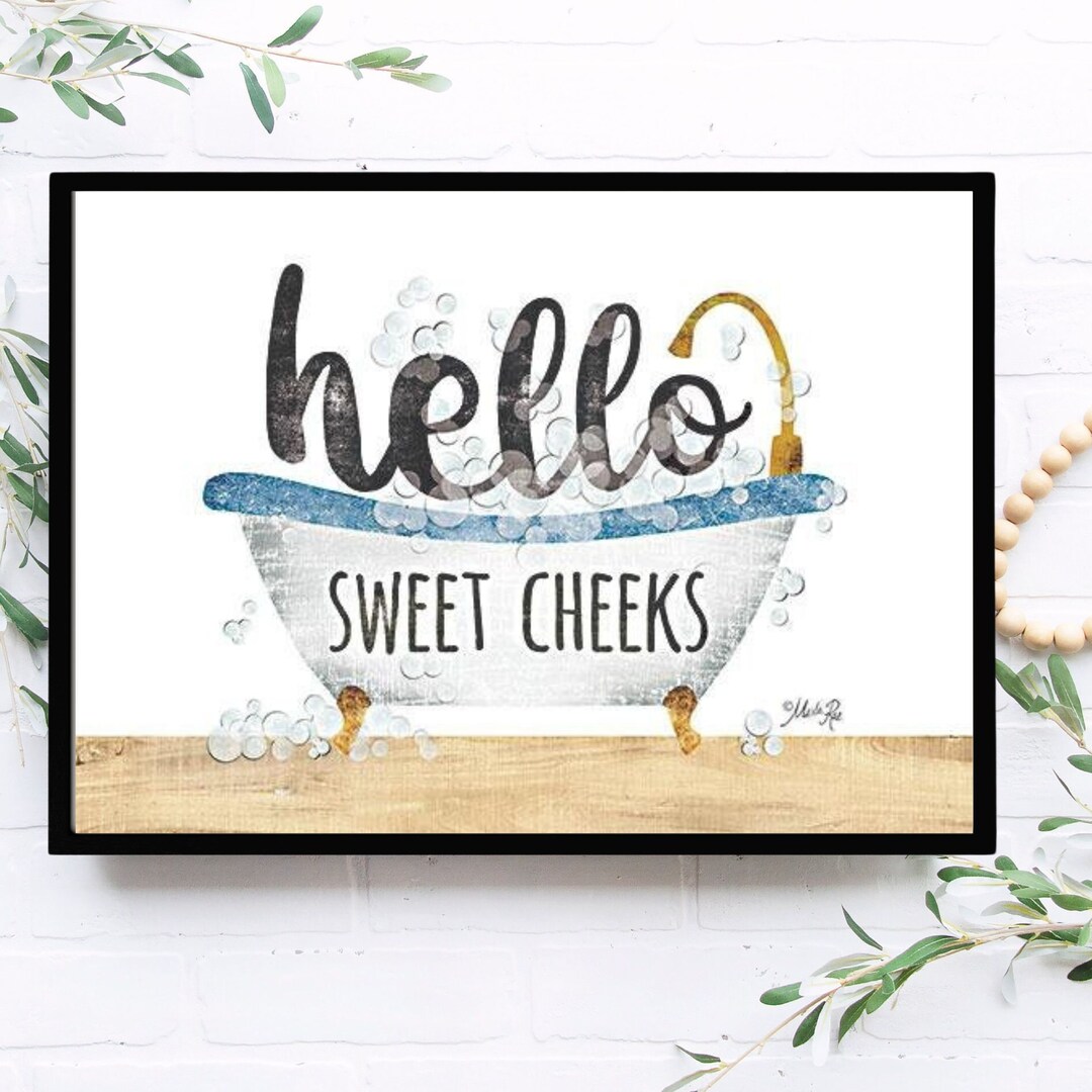 Bathroom Prints Hello Sweet Cheeks Print Bathroom Print Funny Bathroom ...