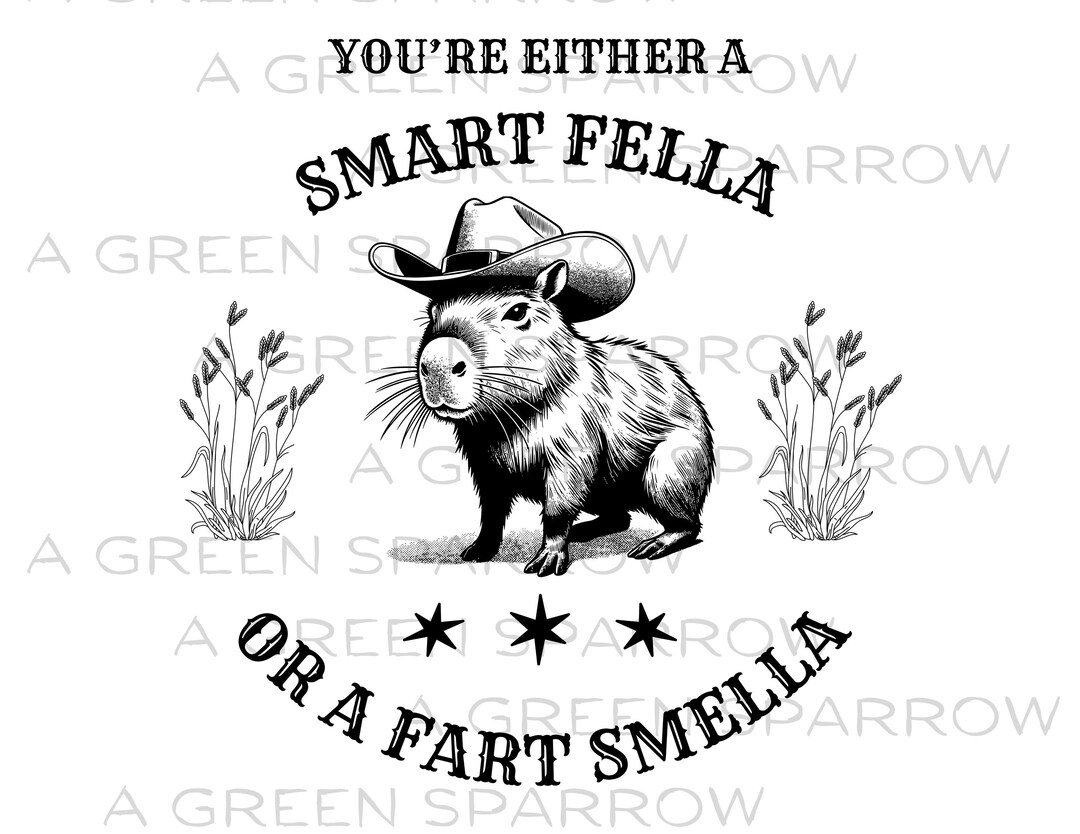 Smart Fella or Fart Smella Western Cowboy Capybara Funny PNG Instant ...