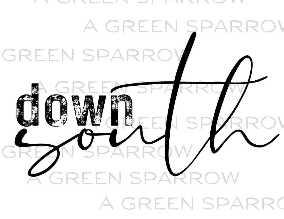 Down South Typography PNG Digital Instant Download Sublimation DTF Gift ...