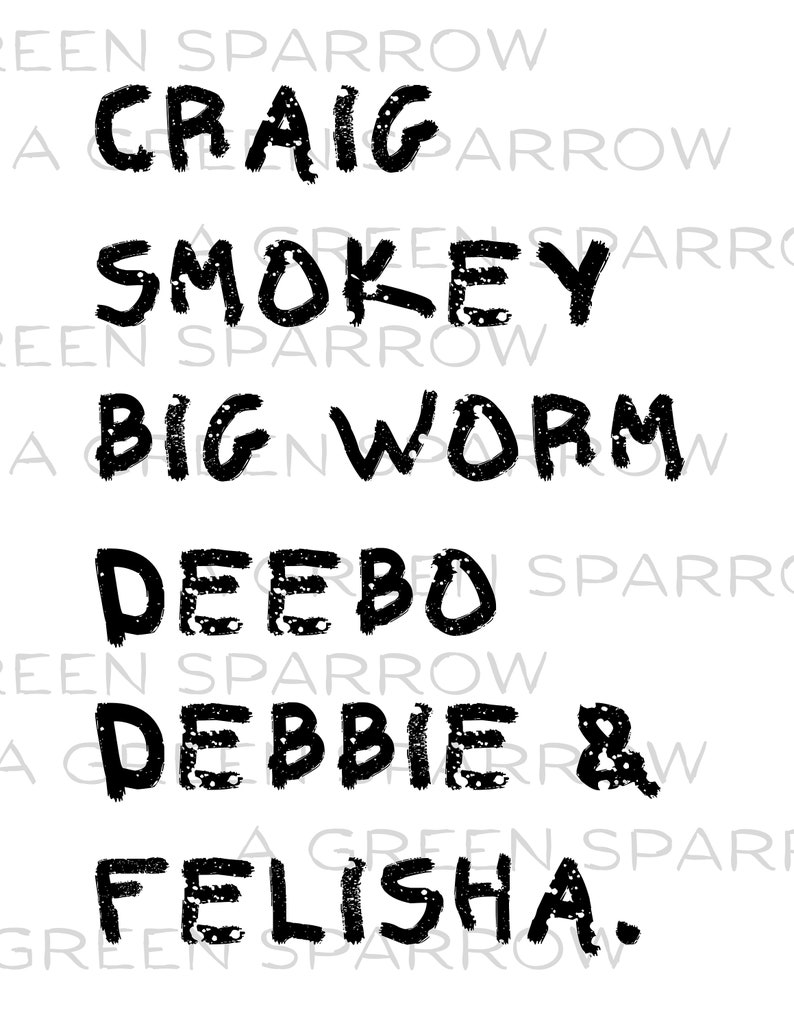 Craig Smokey Big Worm Deebo Debbie Felisha PNG Friday Funny Movie ...
