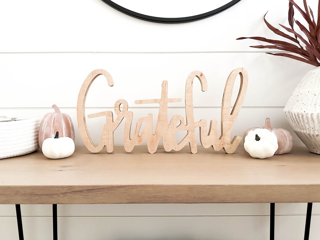 Wood Grateful Sign Decor Large | Self Standing | Home Decor | Hand ...