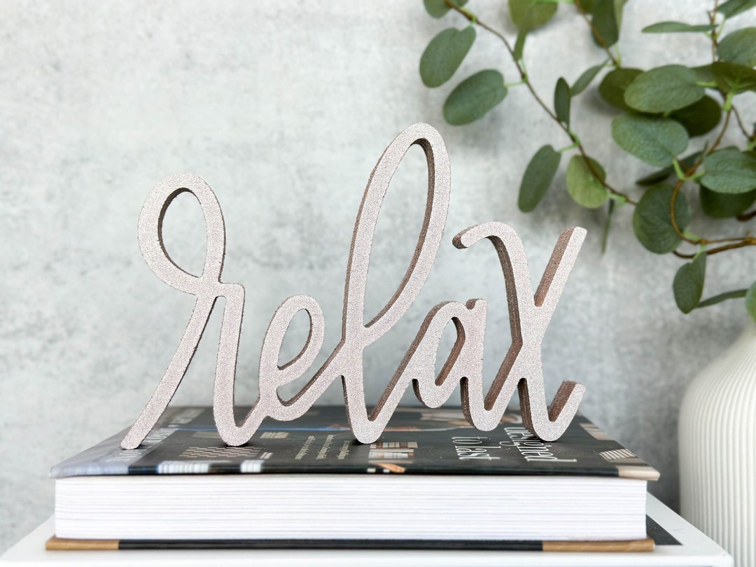 Wood Relax Sign Decor | Self Standing | Perfect for the Home | Displays ...