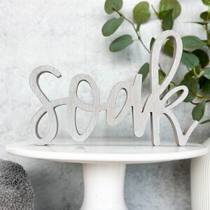 Wood Soak Sign Decor | Self Standing | Perfect for the Home | Bathroom ...