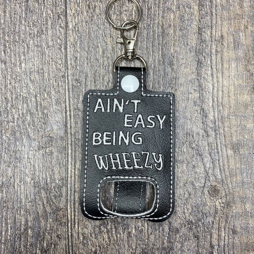 Ain't Easy Being Wheezy Personalized/monogrammed Asthma - Etsy