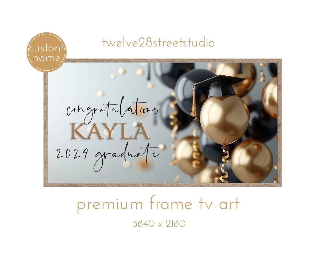 Custom Frame Tv Art, Graduation Frame TV, Samsung Frame Tv Art, Samsung ...