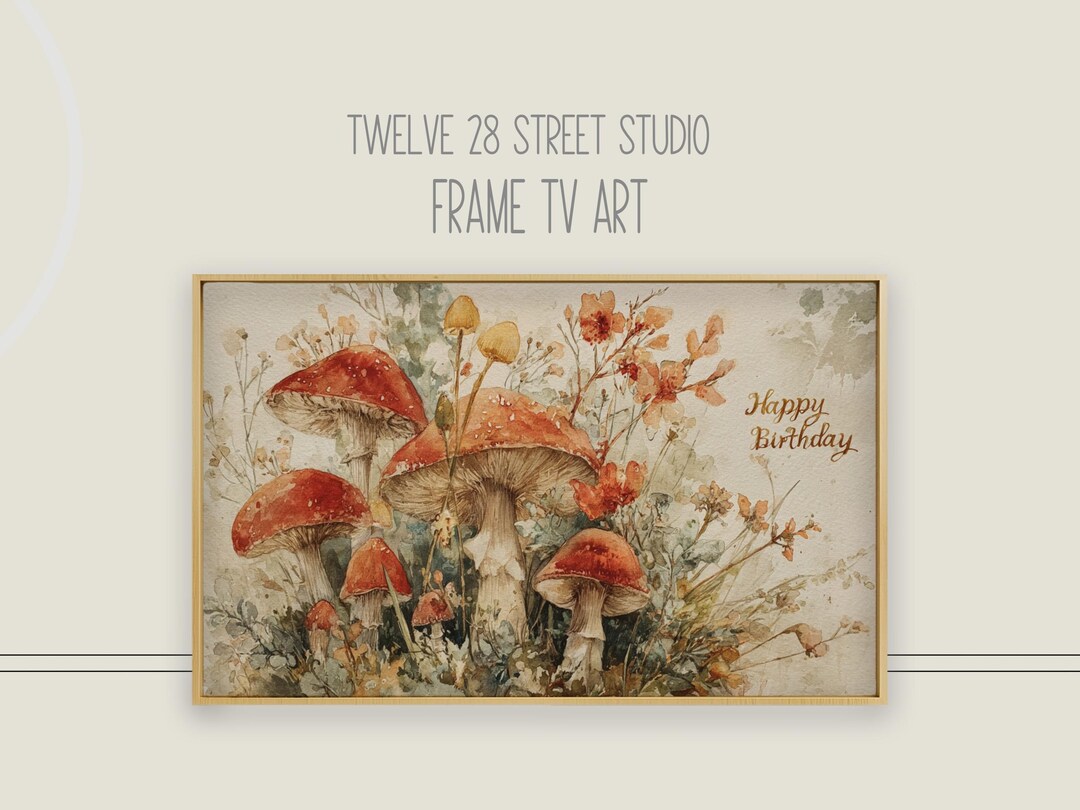 Watercolor Mushroom Happy Birthday Digital Art for Frame TV Display ...