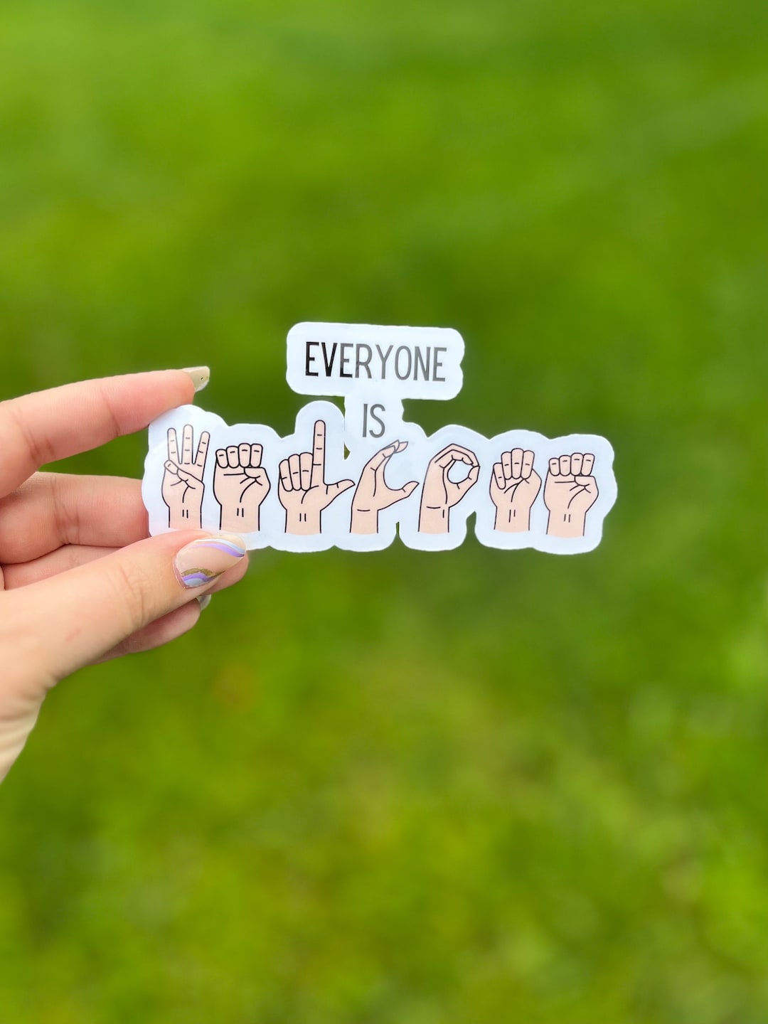 Everyone is Welcome Sign Language Sticker | Inclusive and Inspiring ...