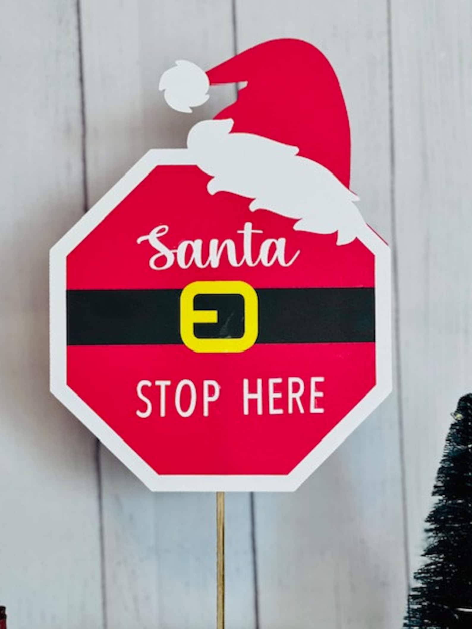 Santa Stop Here Sign Stana Sign Christmas Decor Holiday - Etsy