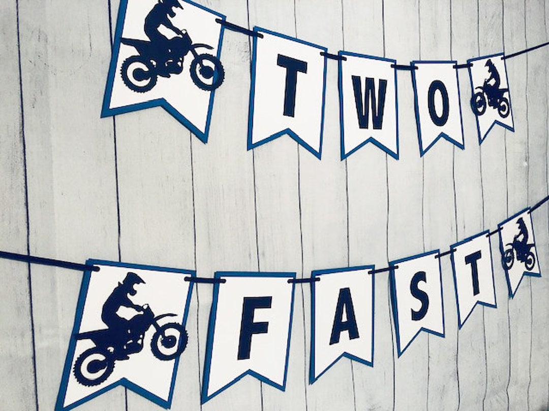 Two Fast Dirt Bike Banner, Dirt Bike Banner, Two Year Old Banner, Dirt ...