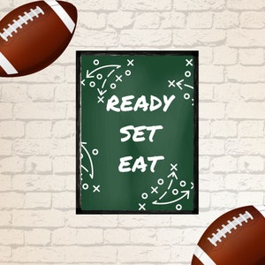 Football Party Sign, Printable Party Signs, Printable Ready Set Eat ...