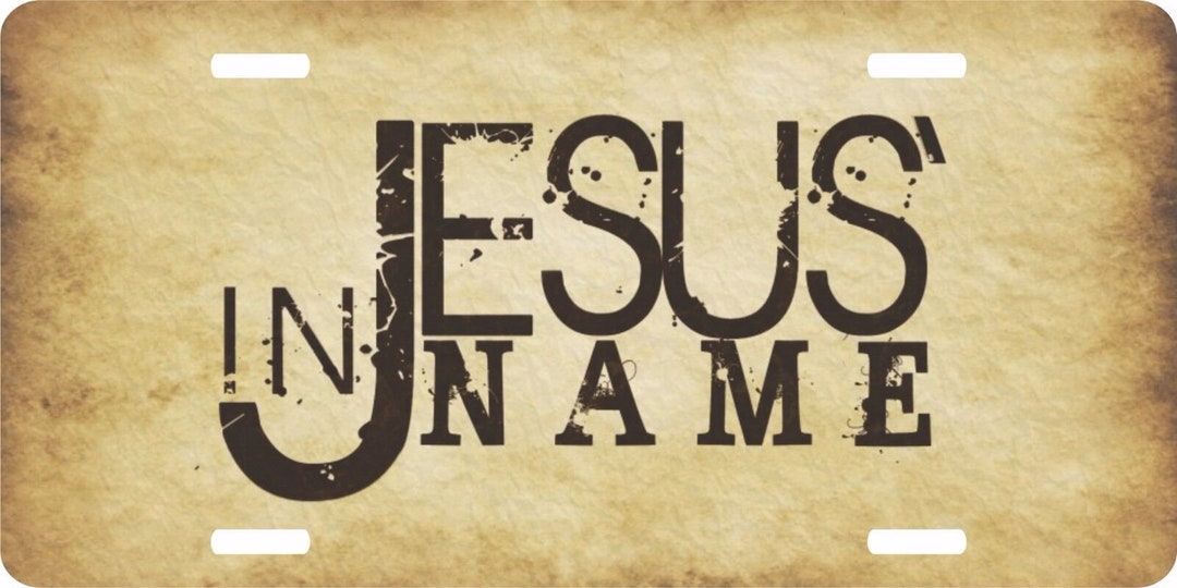 Christian Lord Jesus Christ Savior GOD Bible License Plate Car Truck ...