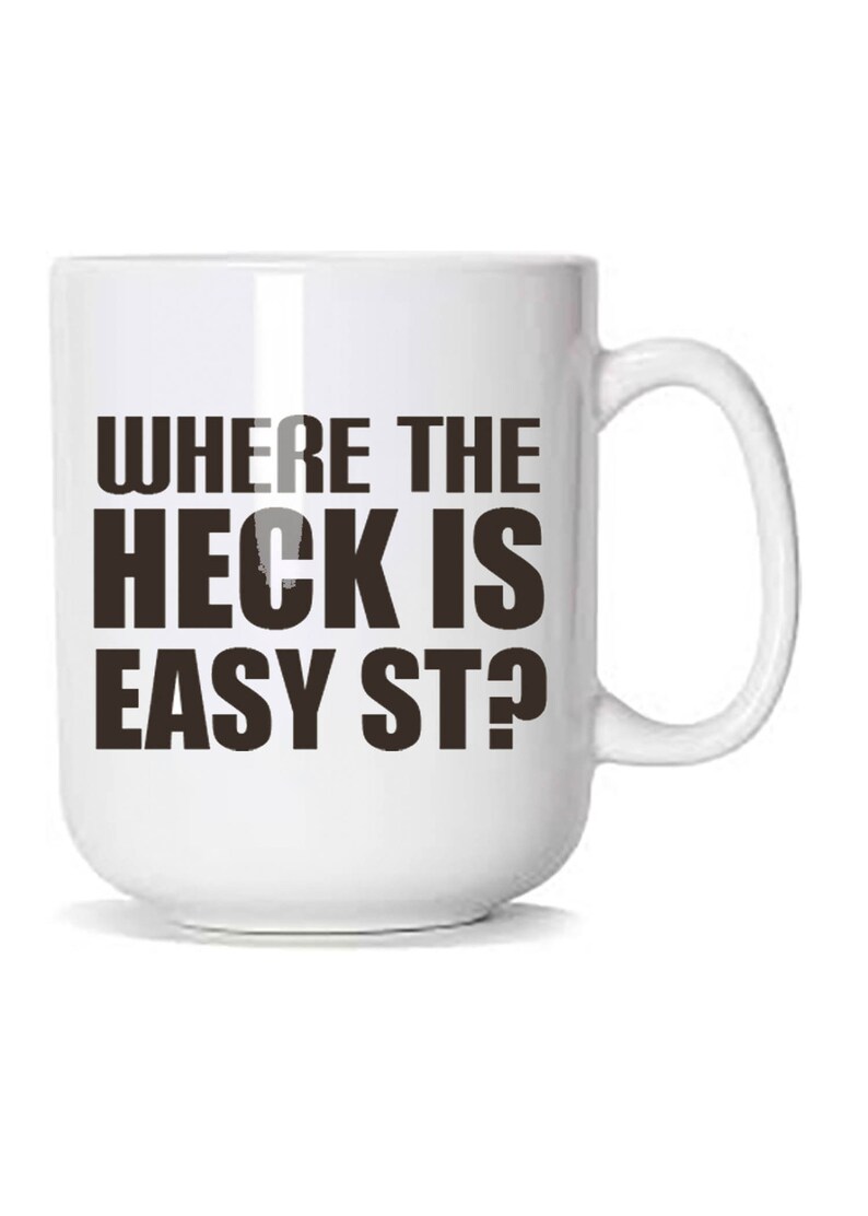 Digital File Where the Heck is Easy St - Etsy