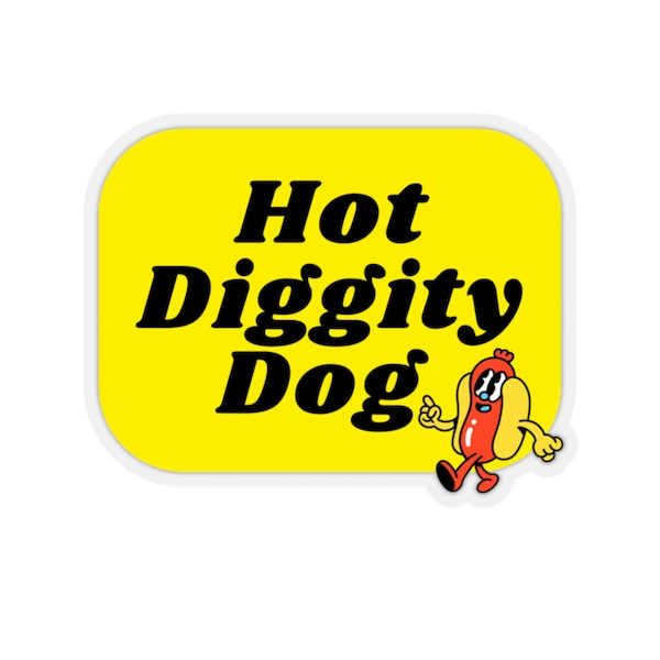 Hot Diggity Dog Sign - Etsy