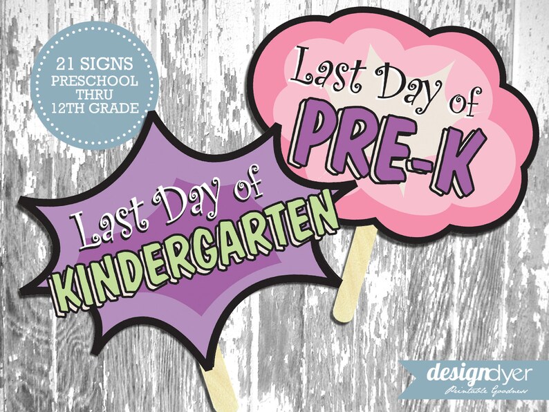 Last Day of School Printable Signs Pre-k Through Grade 12 Superhero ...