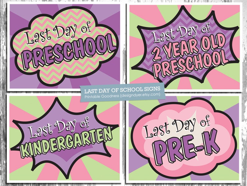 Last Day of School Printable Signs Pre-k Through Grade 12 Superhero ...