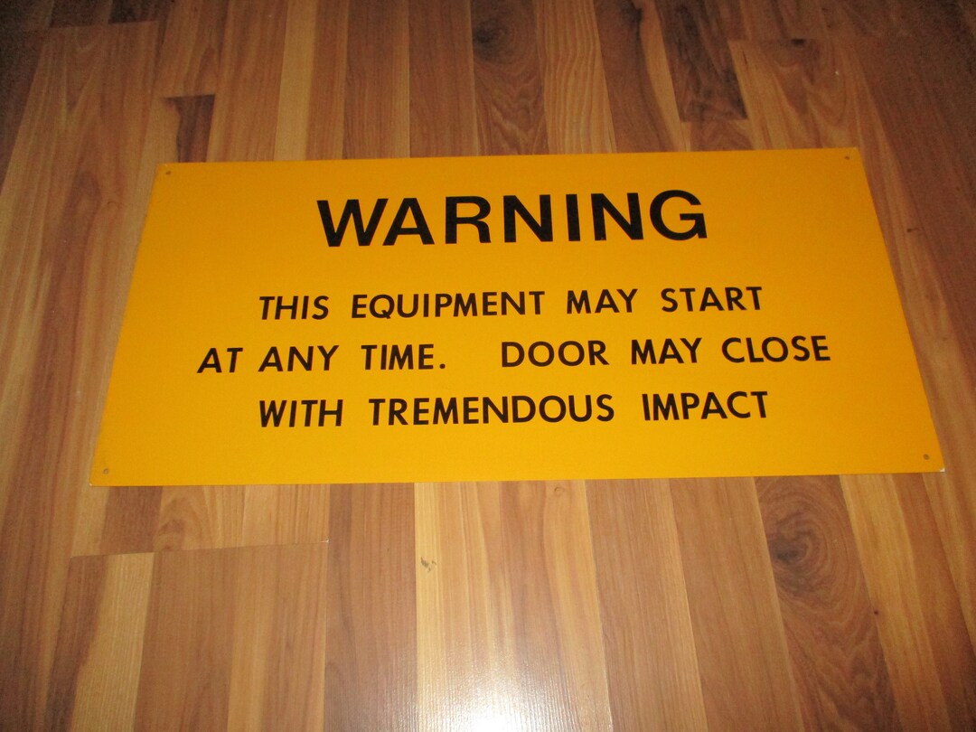 Industrial Safety Sign 27" X 13" - Warning This Equipment May Start at ...