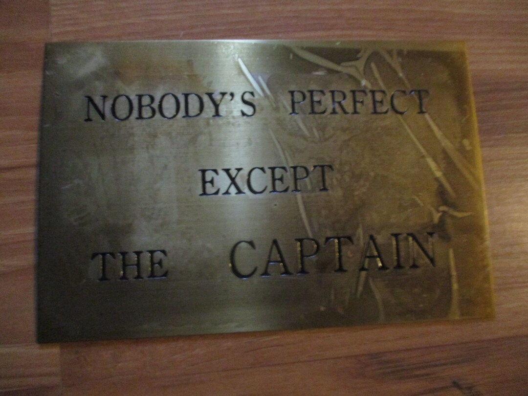 Nautical Humor Sign nobody's Perfect Except the Captain 4 X 6 Embossed ...