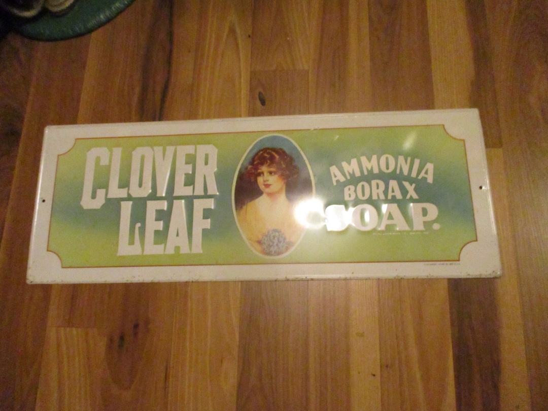 Clover Leaf Ammonia Borax Soap - Lithographed Tin Sign - 1974 SJ ...