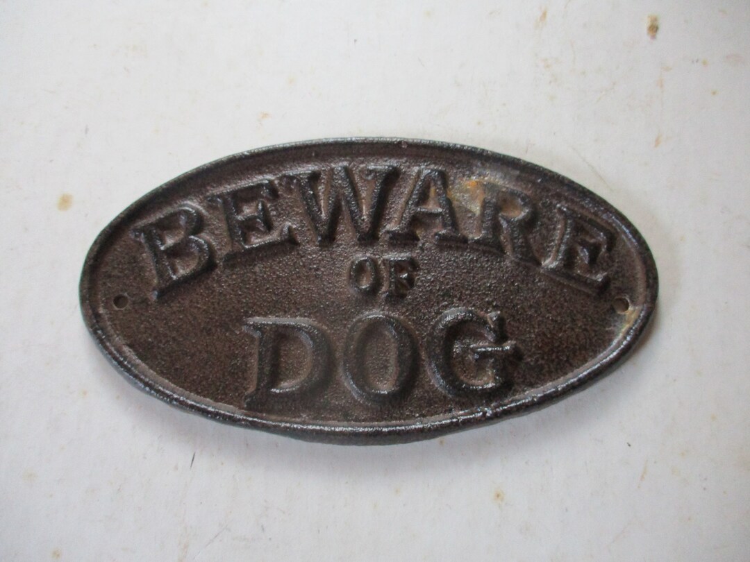 Beware of the Dog - Cast Iron Wall Sign - 7" X 4" X .25" Deep Oval Form ...