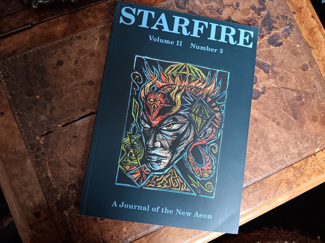Starfire: A Journal of the New Aeon Volume II, Number 3. Limited to 750 ...