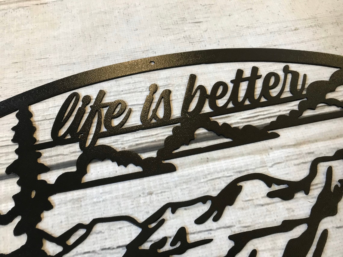 Life is Better in the Hills Metal Sign, Outdoor Themed Sign, Hills Sign ...